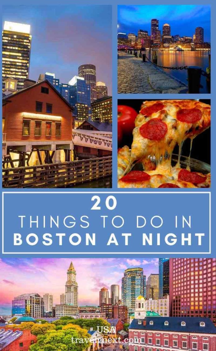20 Amazing Things To Do in Boston At Night In 2026