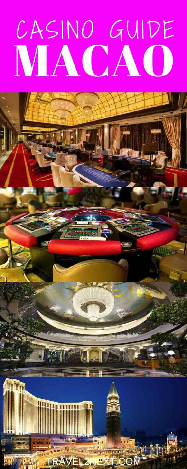 Macau Casino Guide | Las Vegas of Asia | Travel2Next
