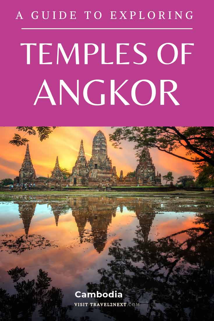 Temples of Angkor - Everything You Need To Know About Angkor Wat